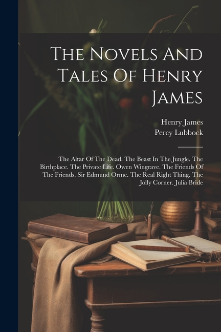 The Novels And Tales Of Henry James (Paperback) - Walmart.com