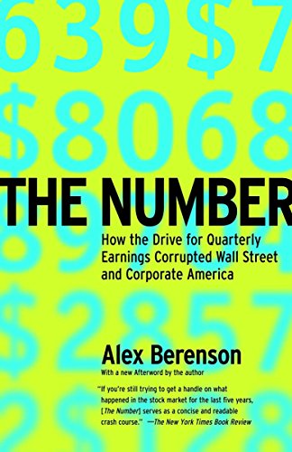 Pre-Owned The Number: How the Drive for Quarterly Earnings Corrupted ...