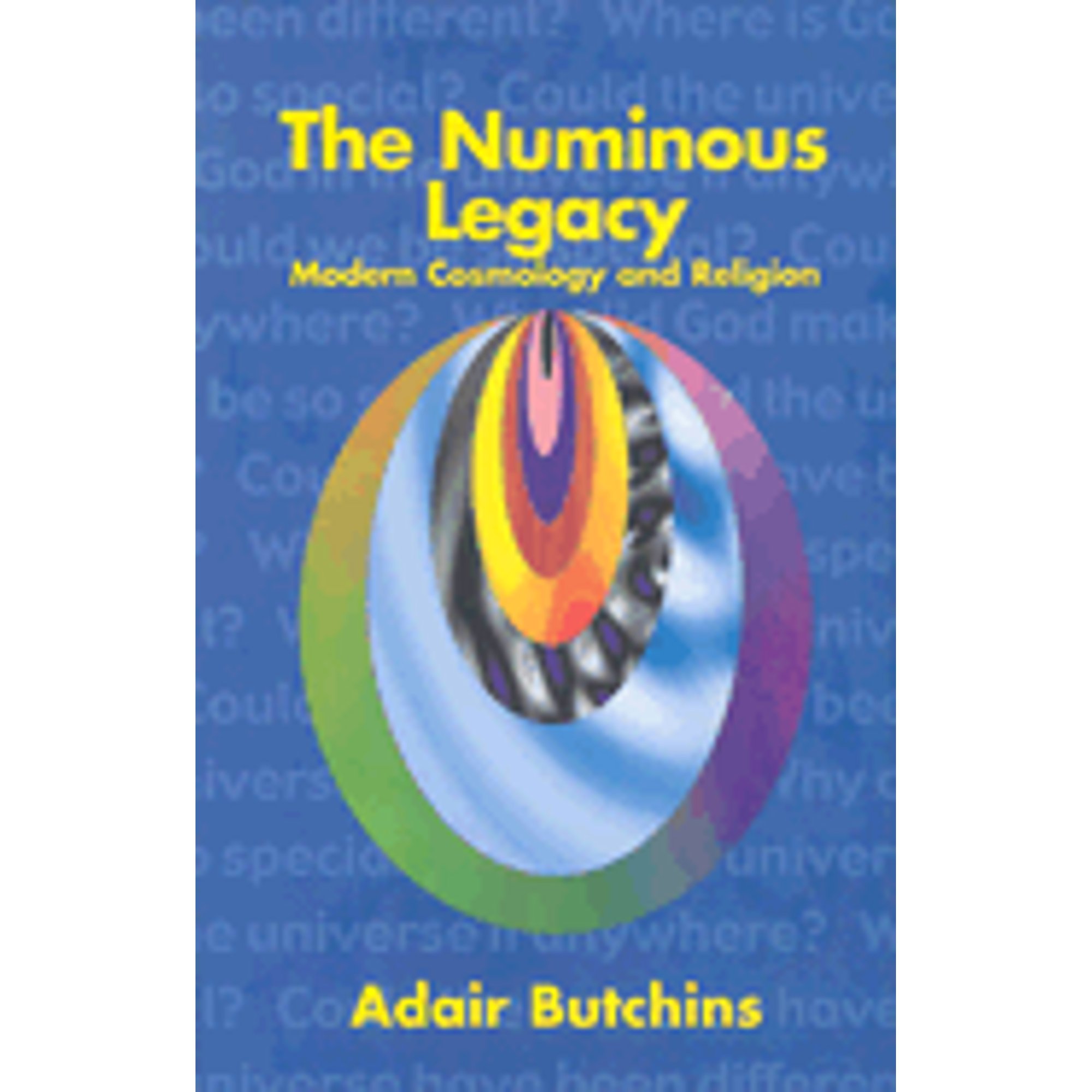 Pre-Owned The Numinous Legacy: Modern Cosmology and Religion (Hardcover ...