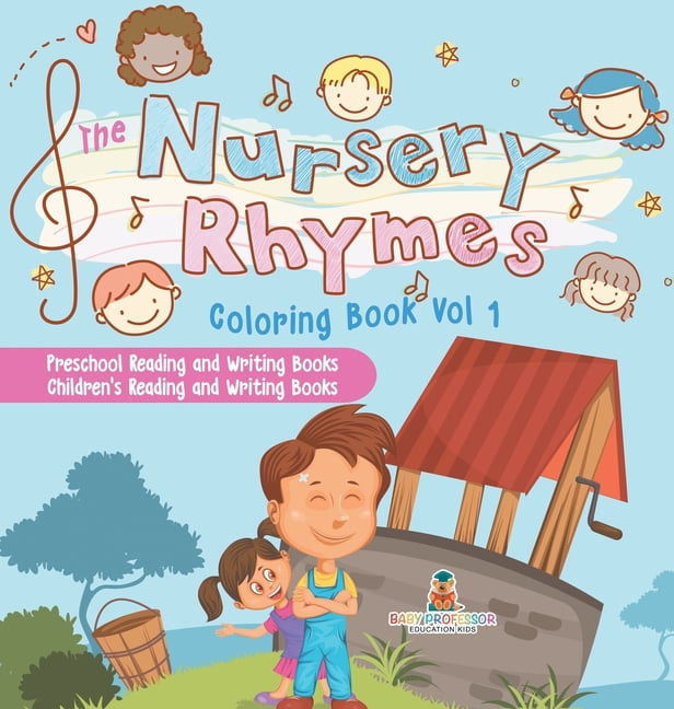 The Nursery Rhymes Coloring Book Vol I - Preschool Reading and Writing ...