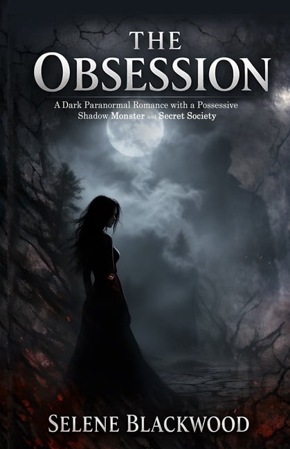 The Obsession: A Dark Paranormal Romance with a Possessive Shadow ...