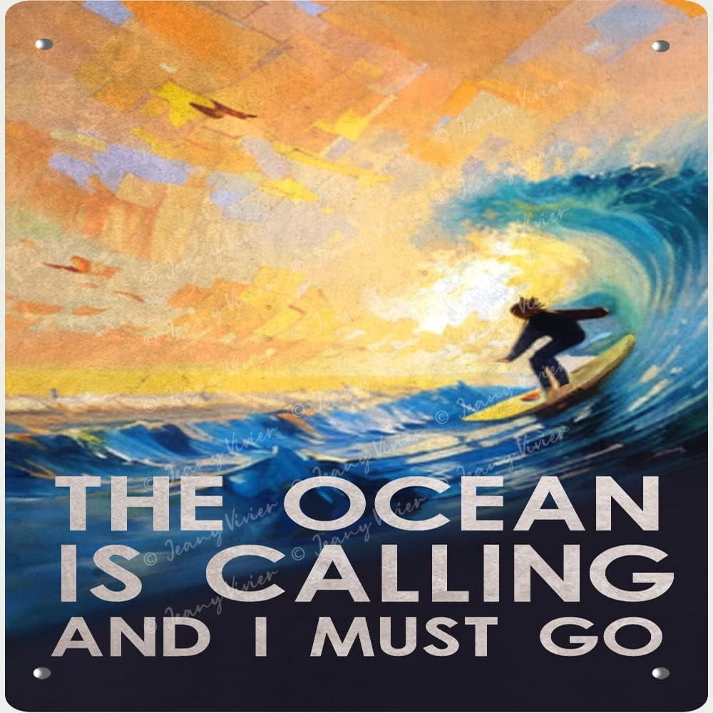 The Ocean is Calling and I Must Go Tin Signs Surfing Surf Wall Art ...