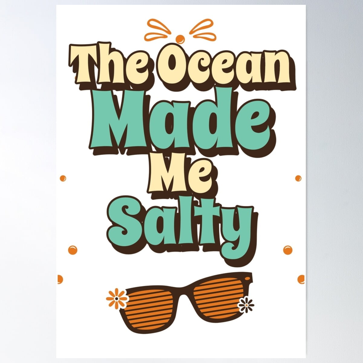 The Ocean Made Me Salty Poster Wall Art, Modern Wall Decor For Living ...