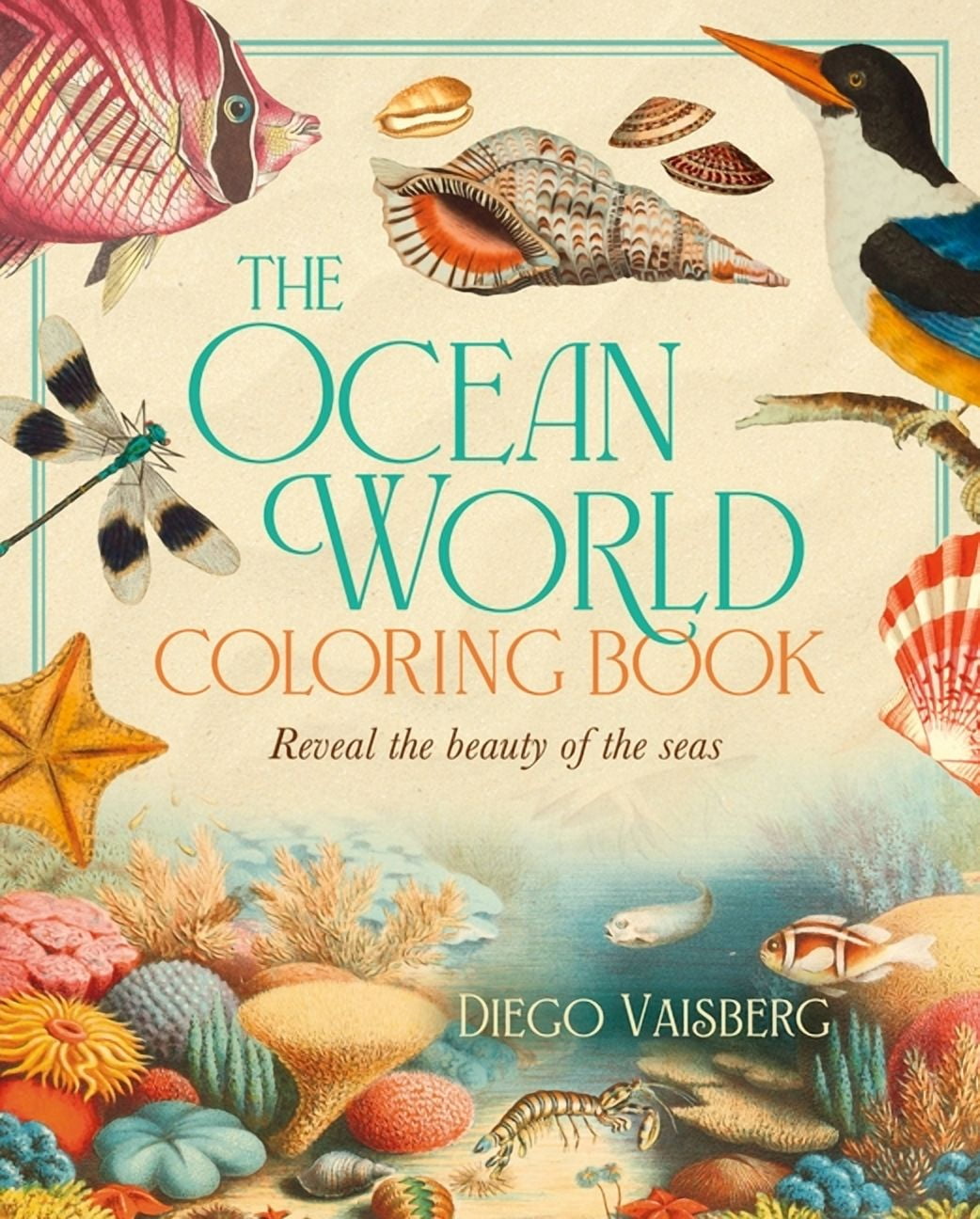 Sirius Classic Nature Coloring The Ocean World Coloring Book: Reveal ...