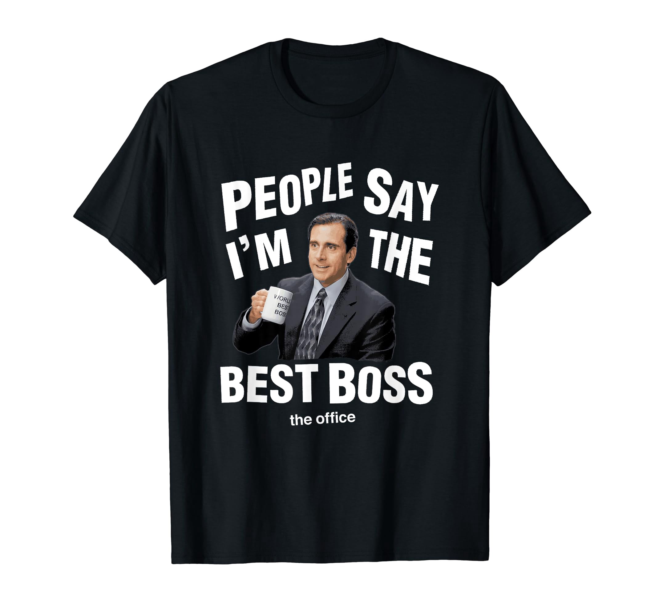 The Office People say I'm the best boss T-Shirt - Walmart.com