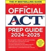 ACT, Official ACT Prep Guide 2025-2026 Book + Online Course, 752 pages ...