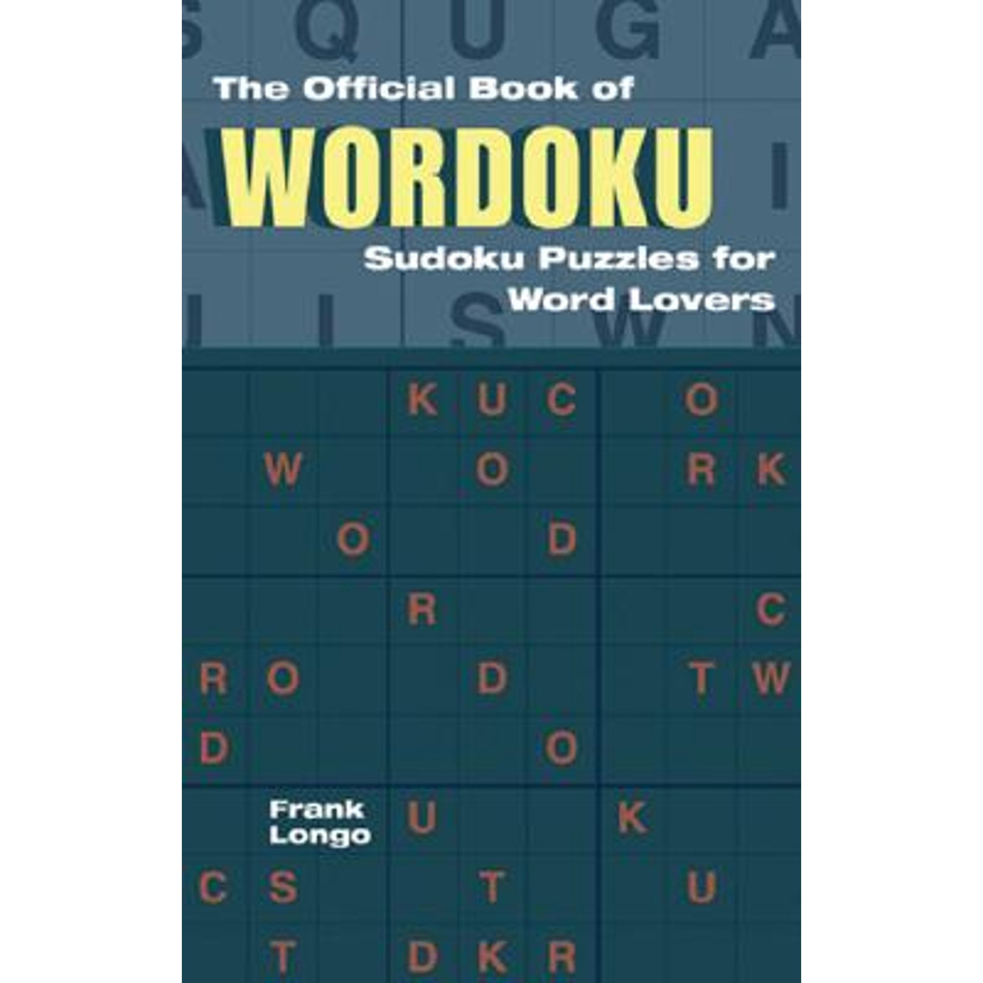Pre-Owned The Official Book of Wordoku: Sudoku Puzzles for Word Lovers ...