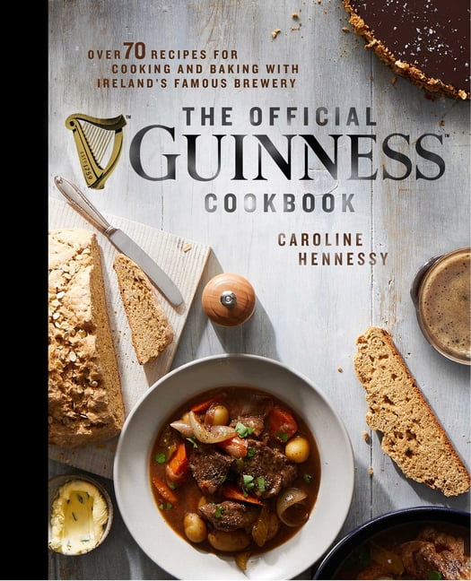 The Official Guinness Cookbook: Over 70 Recipes for Cooking and Baking ...