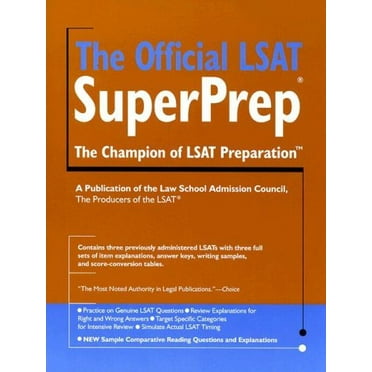 The Official LSAT Superprep: The Champion of LSAT Prep, (Paperback ...