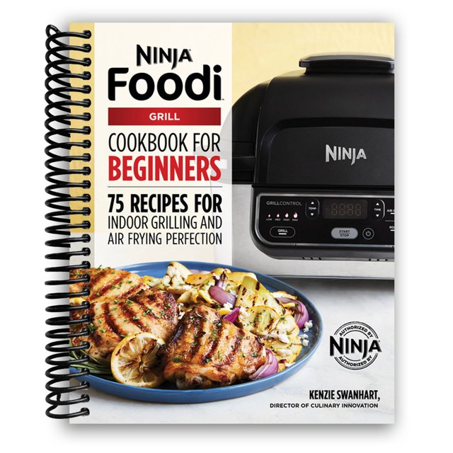 Ninja Cookbooks: The Official Ninja Foodi Grill Cookbook for Beginners ...