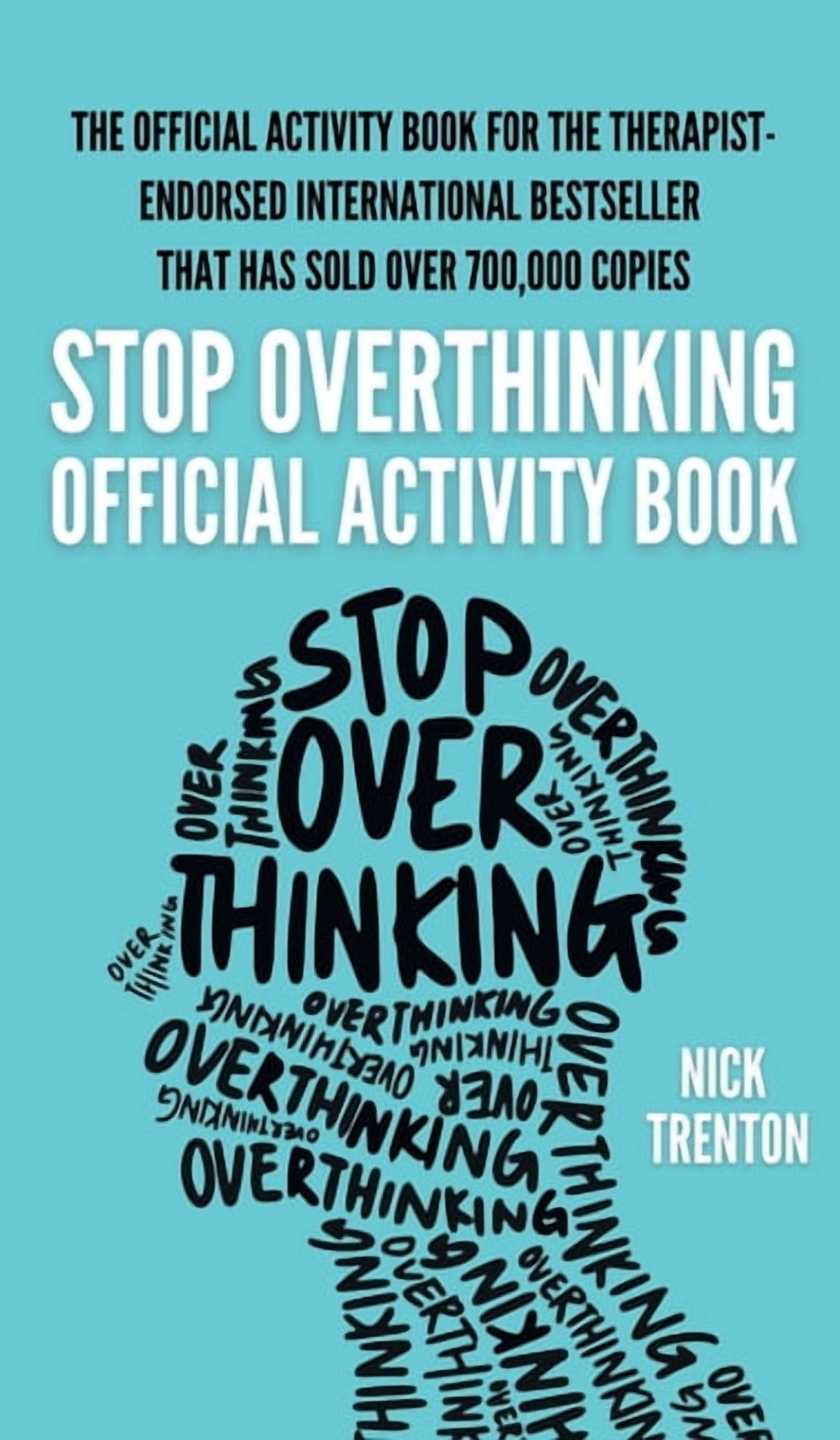 The Official Stop Overthinking Activity Book, (Hardcover) - Walmart.com