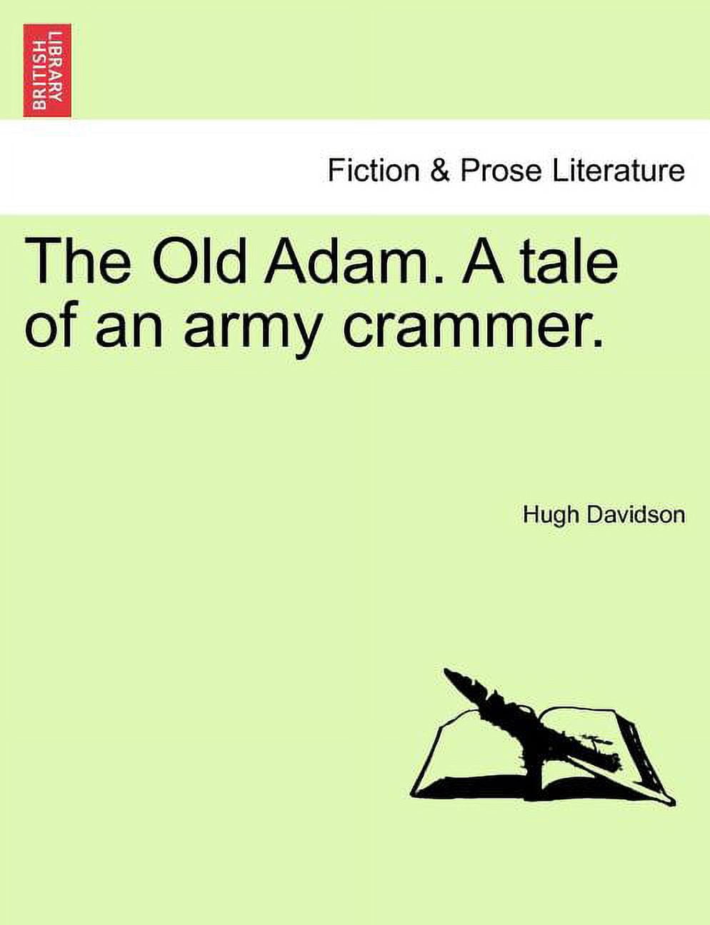 The Old Adam. a Tale of an Army Crammer. - Walmart.com
