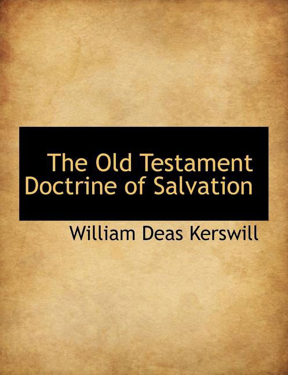 The Old Testament Doctrine of Salvation (Paperback) - Walmart.com