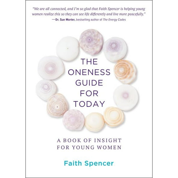 Pre-Owned The Oneness Guide for Today: A Book of Insight for Young ...