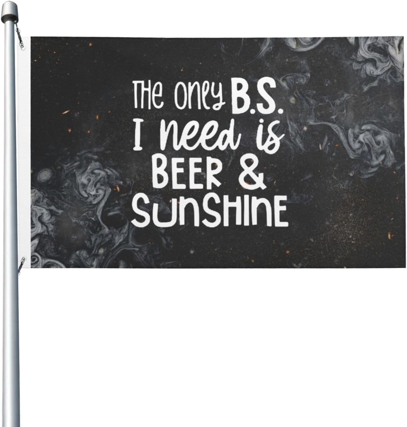 The Only BS I Need is Beers Sunshine Flag Banner Double Sided ...
