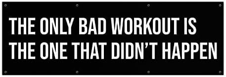 The Only Bad Workout Banner - Motivational Home Gym Decor - Large Quote ...