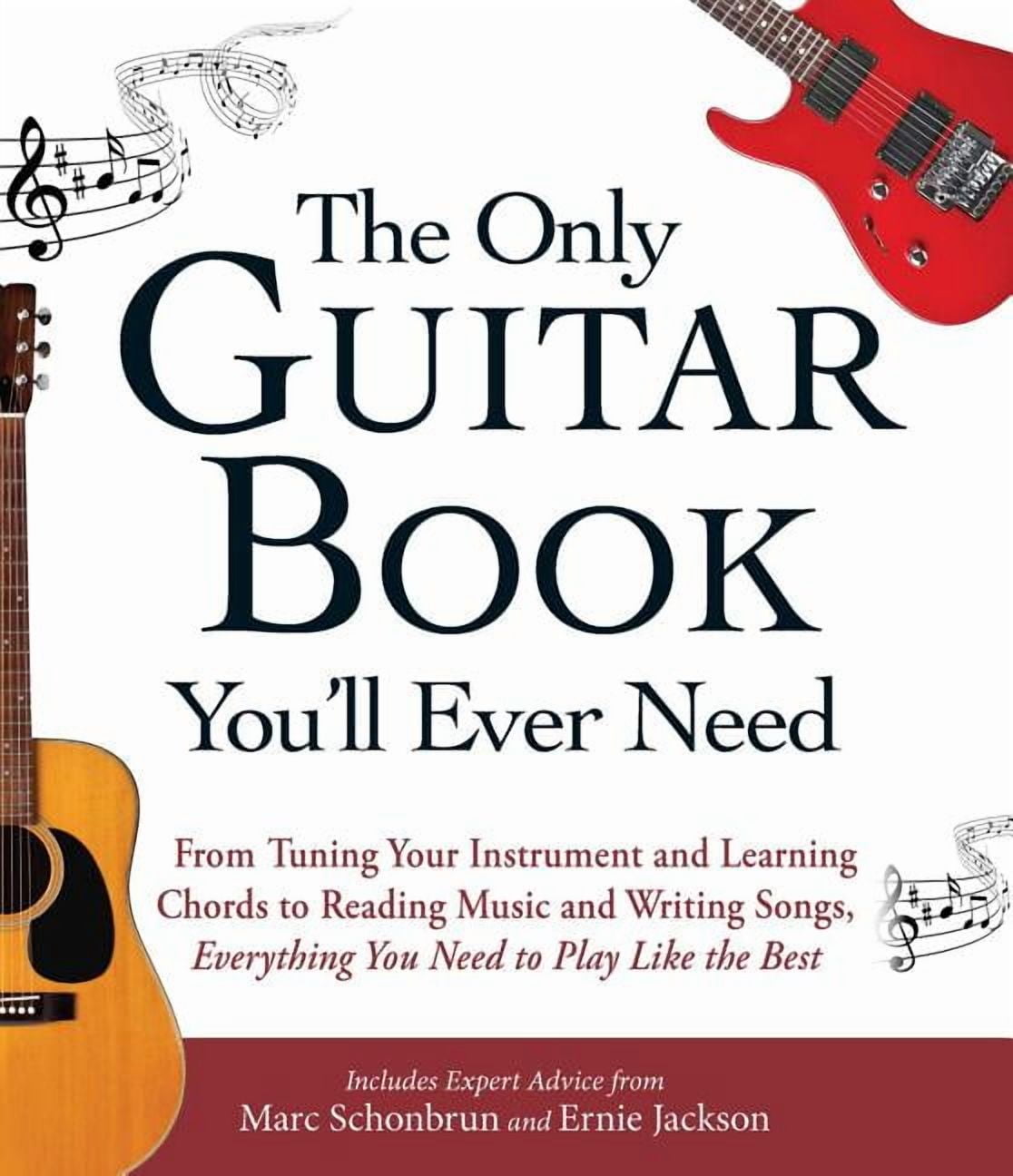 Beginner's Guitar Guide: Master Guitar with The Only Book You'll Ever ...
