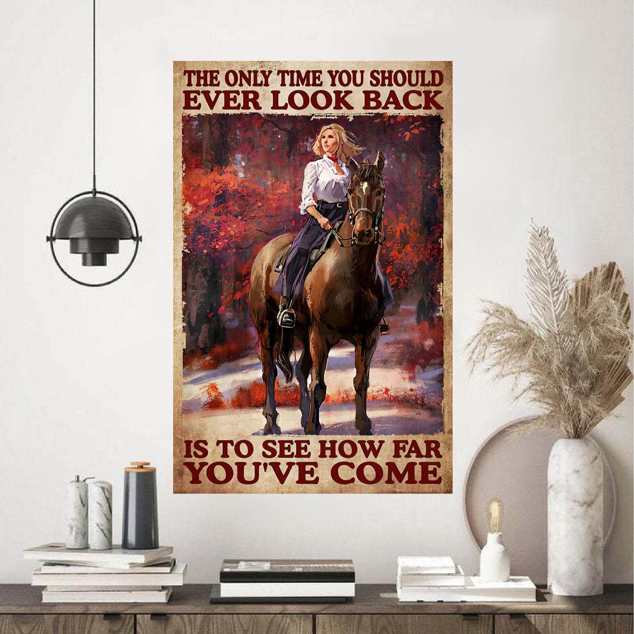 The Only Time You Should Ever Look Back Poster 24 x 36 Inch Poster ...