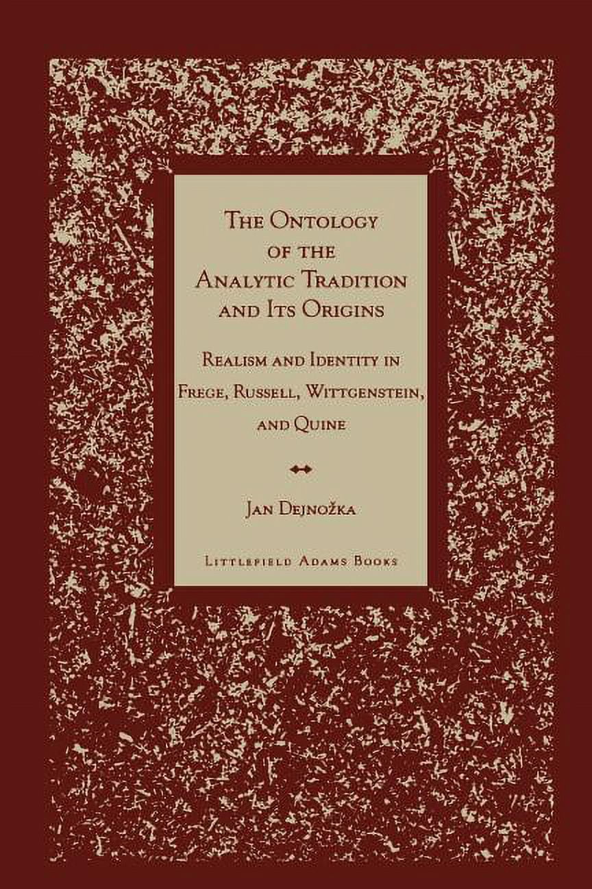 Ontology of the Analytic Tradition and Its Origins: Realism and ...
