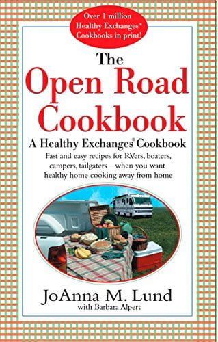 Pre-Owned The Open Road Cookbook: Fast and Easy Recipes for Rvers ...