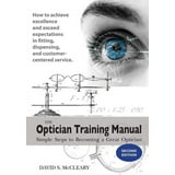 The Optician Training Manual 2nd Edition - Walmart.com
