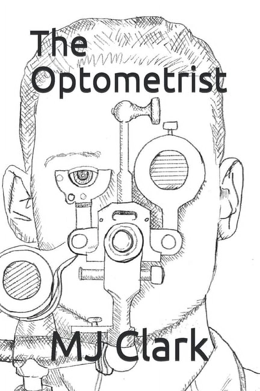 The Optometrist (Paperback) - Walmart.com