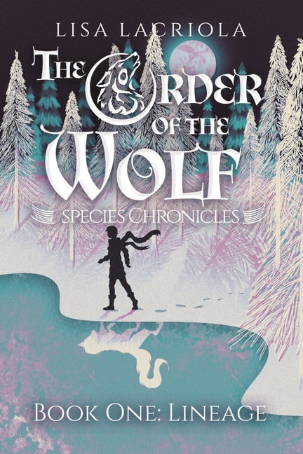 The Order of the Wolf: Species Chronicles, (Paperback) - Walmart.com