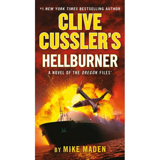 The Oregon Files: Clive Cussler's Hellburner (Series #16) (Paperback ...