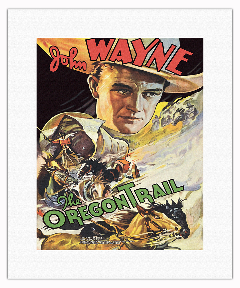 The Oregon Trail - Starring John Wayne - Vintage Film Movie Poster c ...