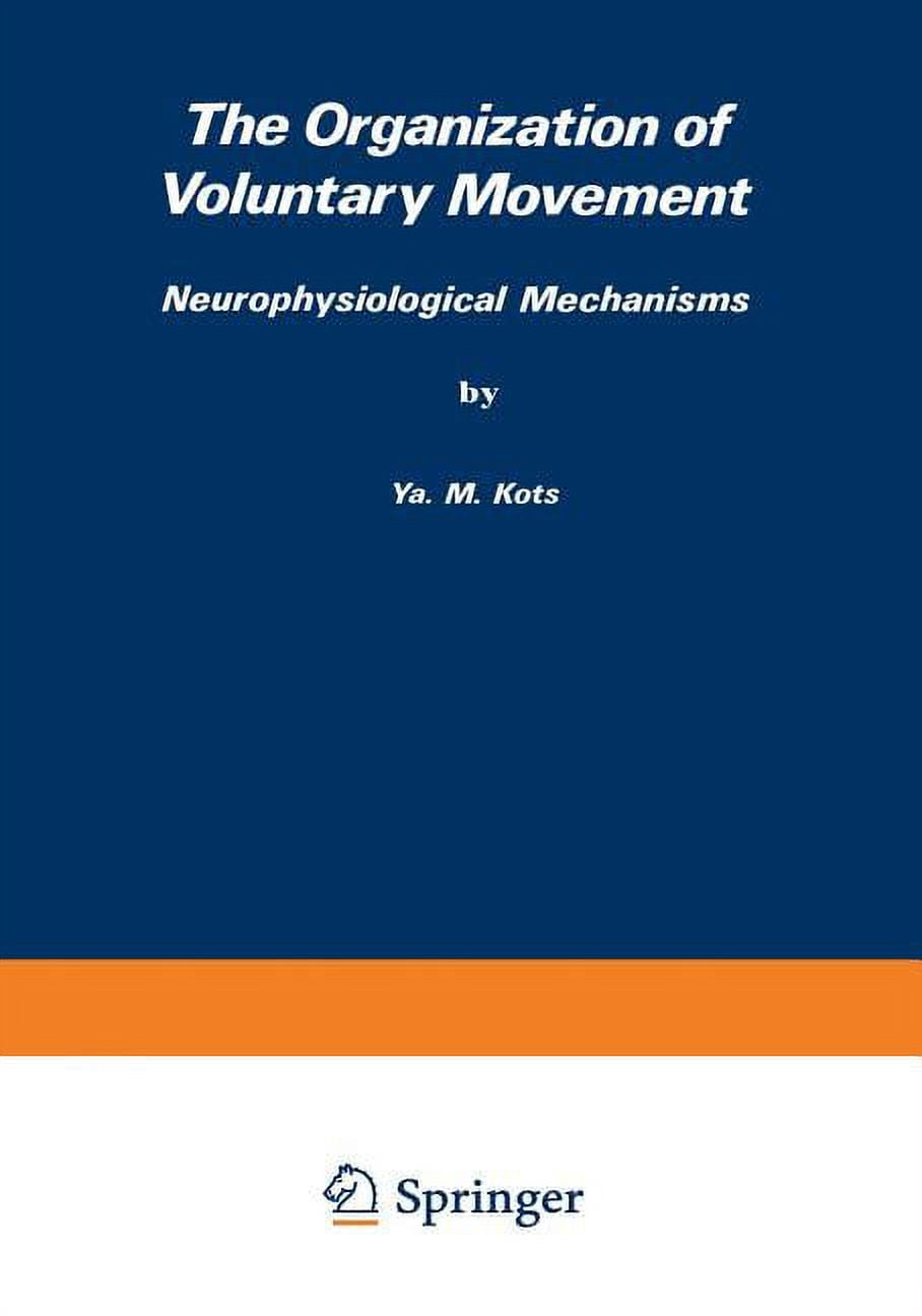 The Organization of Voluntary Movement (Paperback) - Walmart.com