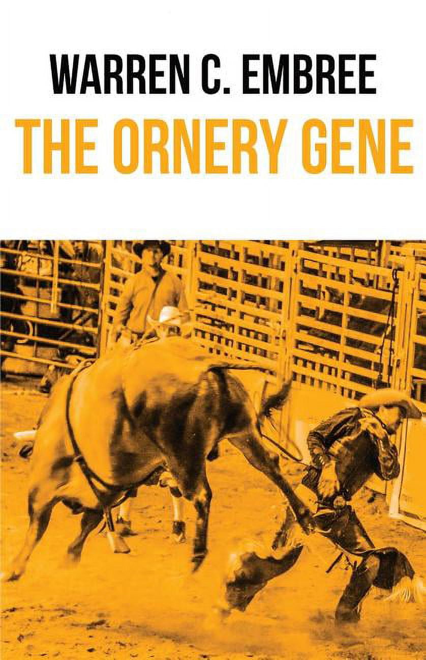 The Ornery Gene (Paperback) - Walmart.com