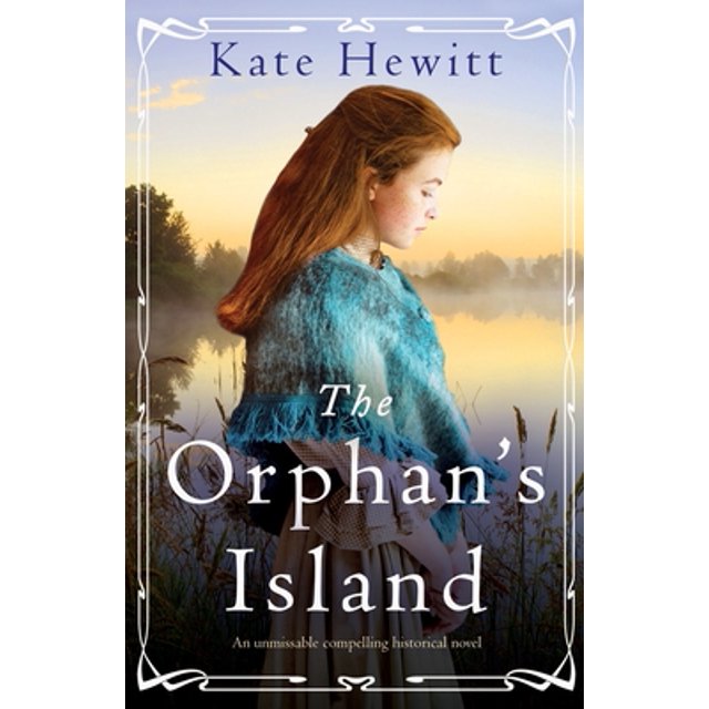 The Orphan's Island: An unmissable compelling historical novel ...