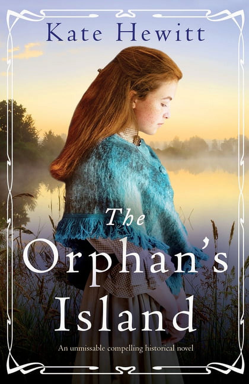 Amherst Island Trilogy The Orphan's Island: An unmissable compelling ...