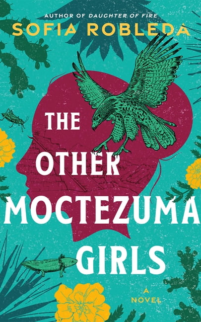 The Other Moctezuma Girls, (Paperback) - Walmart.com