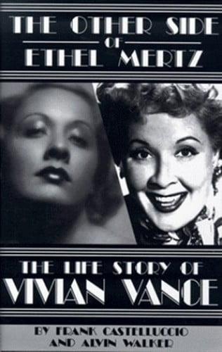 Pre-Owned The Other Side of Ethel Mertz: The Life Story of Vivian Vance ...