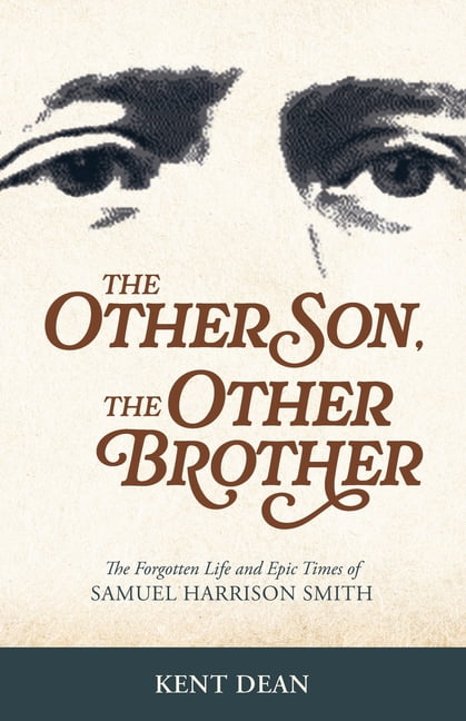 The Other Son, The Other Brother: The Forgotten Life and Epic Times of ...