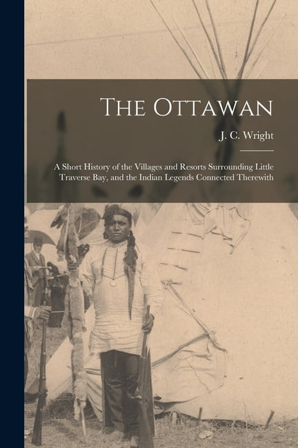The Ottawan : a Short History of the Villages and Resorts Surrounding ...