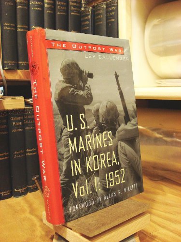 Pre-Owned The Outpost War: U.S. Marines in Korea, Vol. 1: 1952 ...