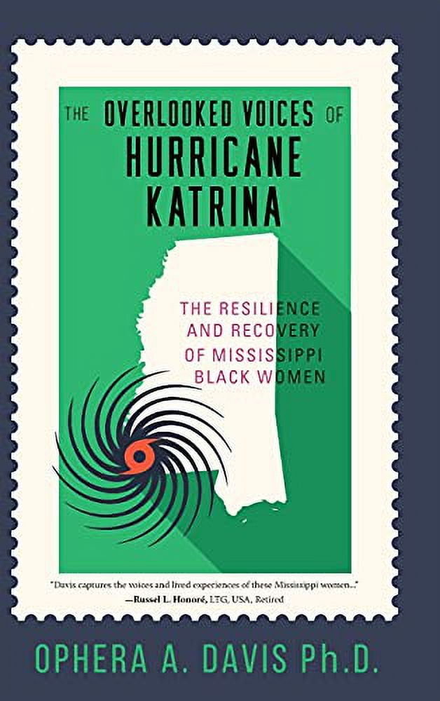 Pre-Owned The Overlooked Voices of Hurricane Katrina: Resilience and ...