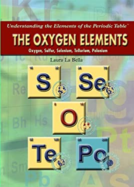 Pre-Owned The Oxygen Elements (Library Binding) 1435835557 9781435835559 - Walmart.com
