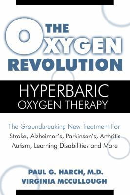 The Oxygen Revolution: Hyperbaric Oxygen Therapy: The New Treatment for ...