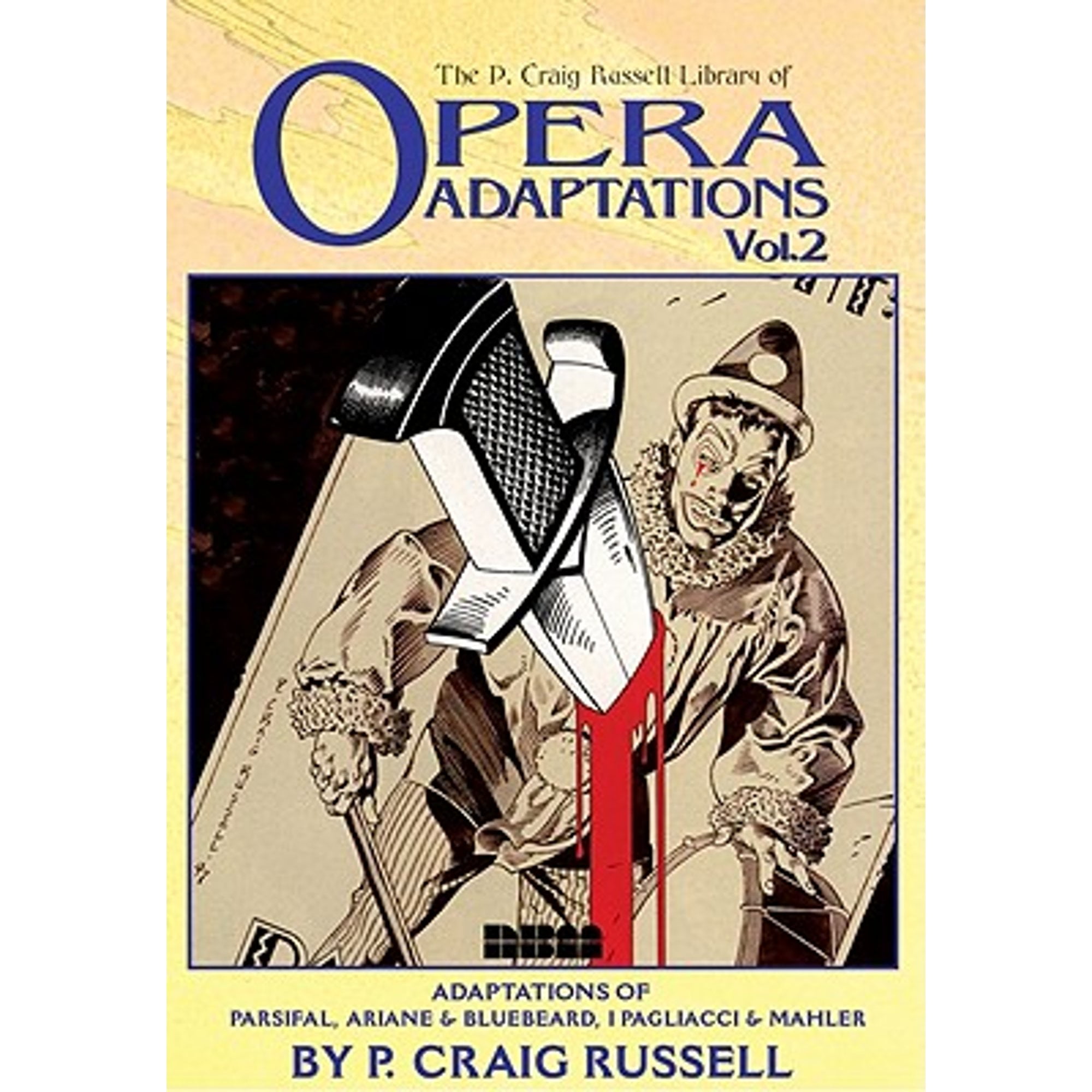 Pre-Owned Opera Adaptations Vol. 2: The P.Craig Russell Library (P. Craig Russell Library of ...