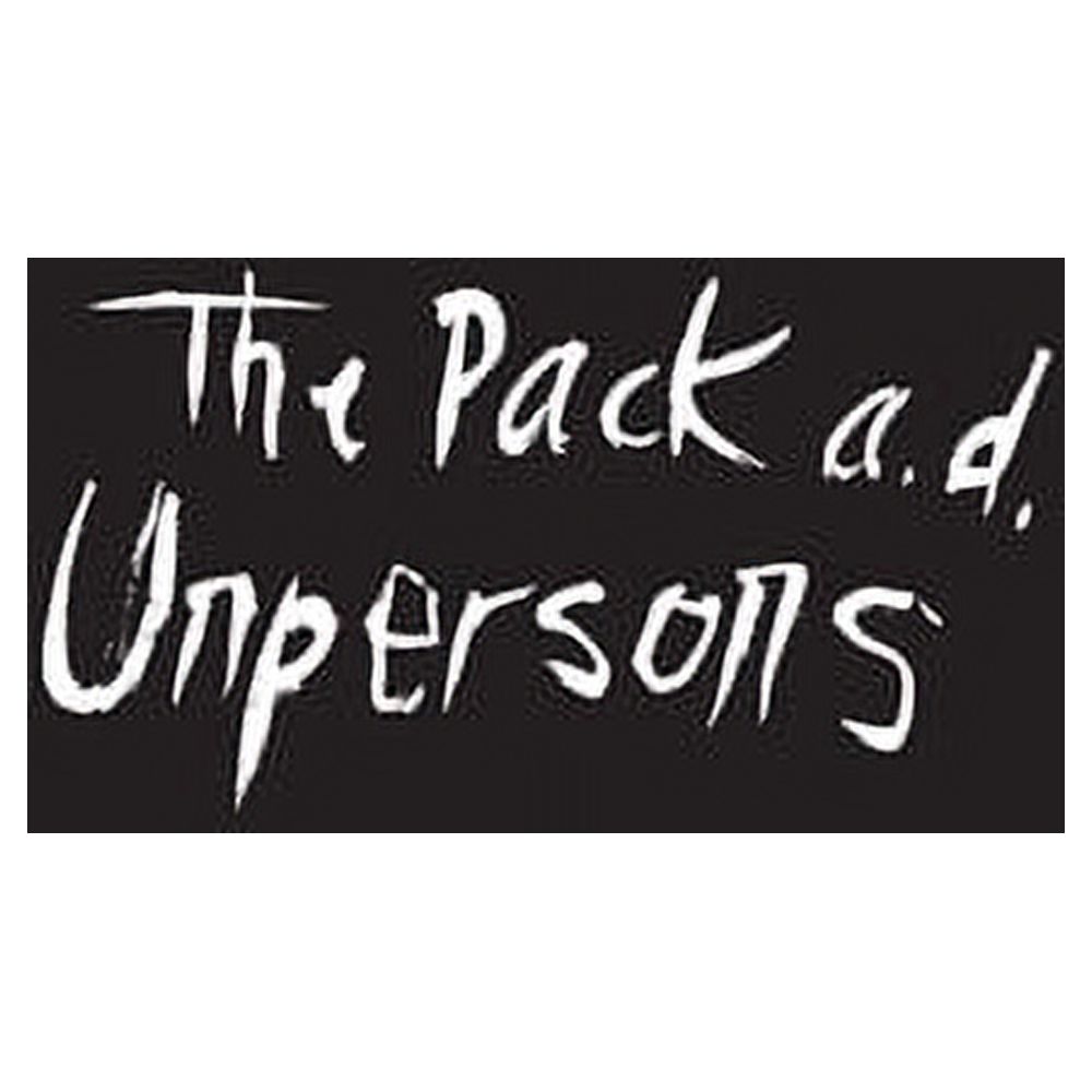 The Pack A.D. - Unpersons - 10th Anniversary Edition - Music ...