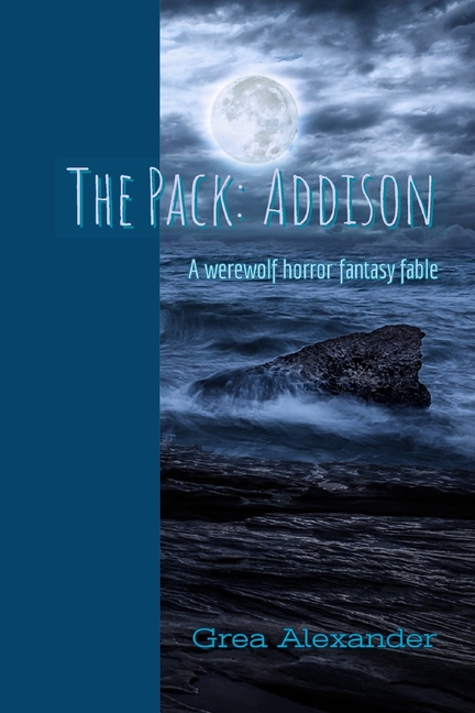 The Pack: Addison: A werewolf horror fantasy fable - Walmart Business ...