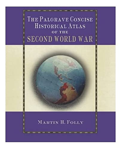 Pre-Owned The Palgrave Concise Historical Atlas of World War II ...
