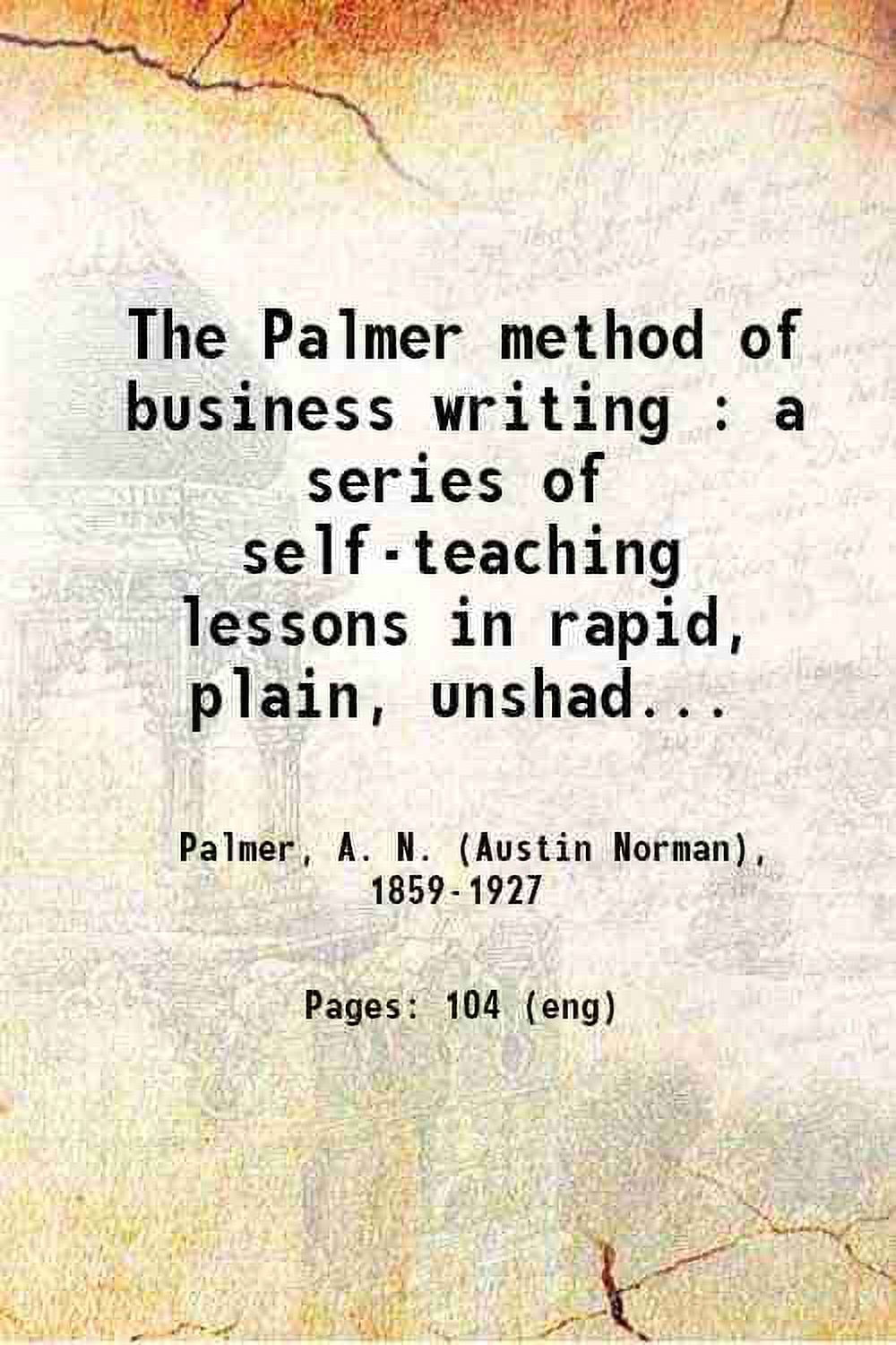 The Palmer method of business writing : a series of self-teaching ...