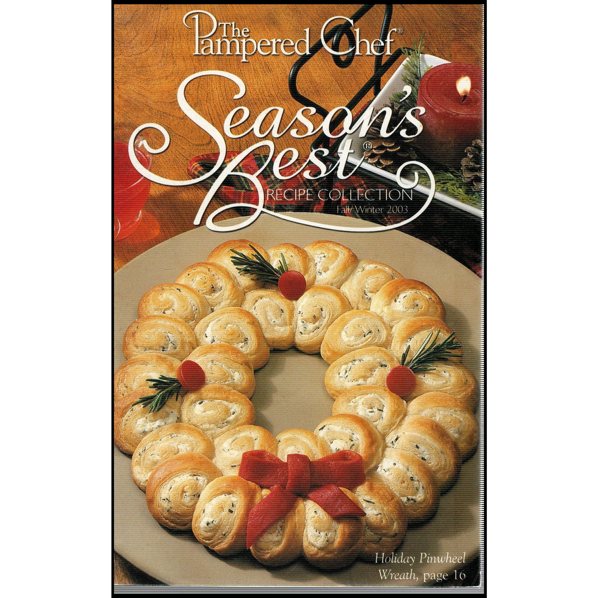 The Pampered Chef Seasons Best Recipe Collection Fall/Winter 2003 (The ...