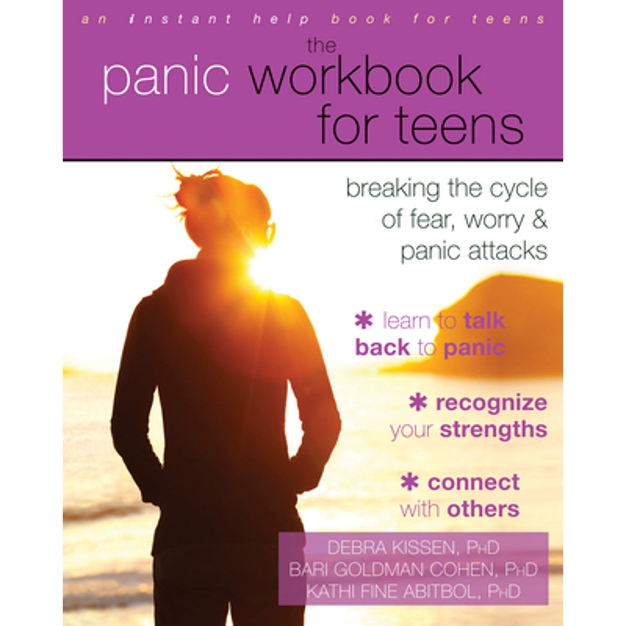 Pre-Owned The Panic Workbook for Teens: Breaking the Cycle of Fear ...