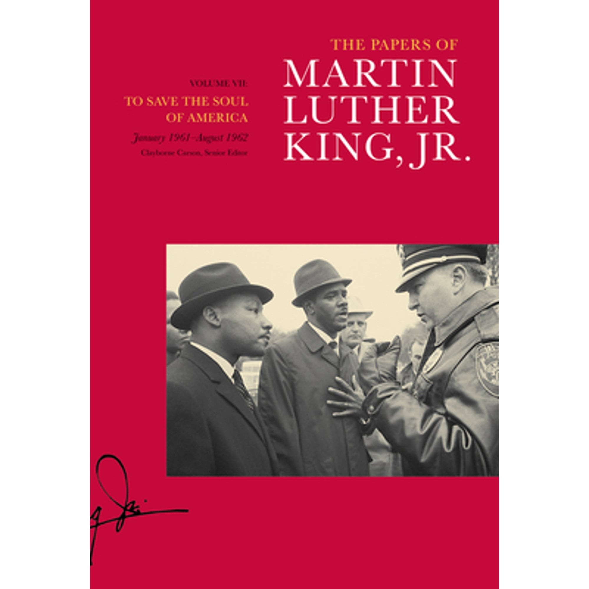 Pre-Owned The Papers of Martin Luther King, Jr. , Volume VII : To Save the Soul of America ...