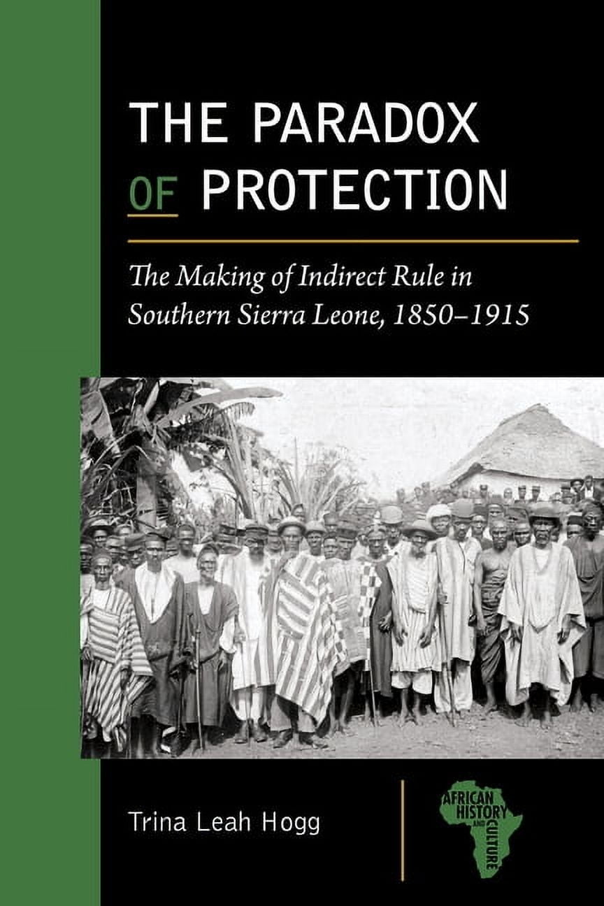 African History and Culture The Paradox of Protection: The Making of ...